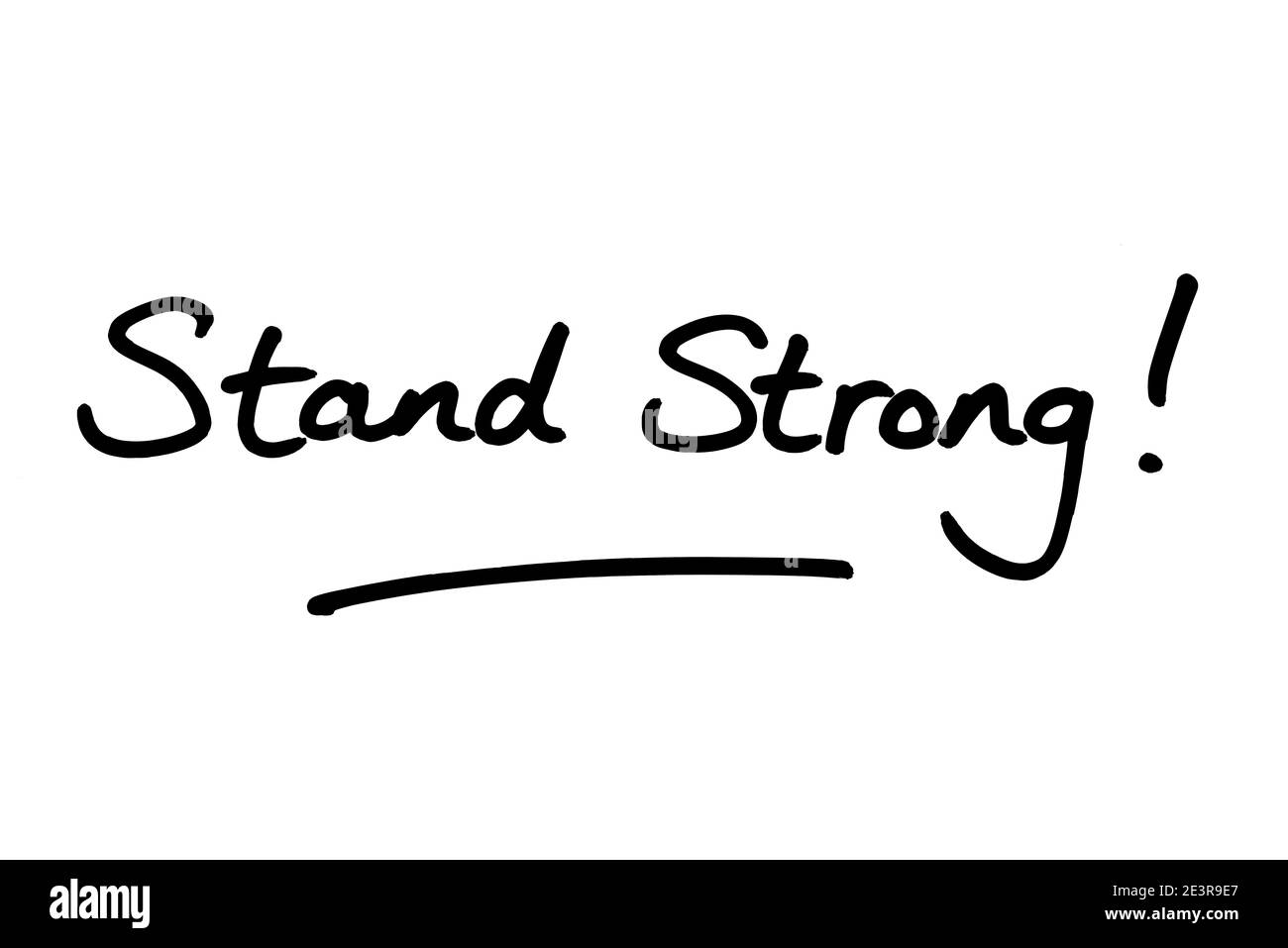 Stand Strong! handwritten on a white background Stock Photo - Alamy