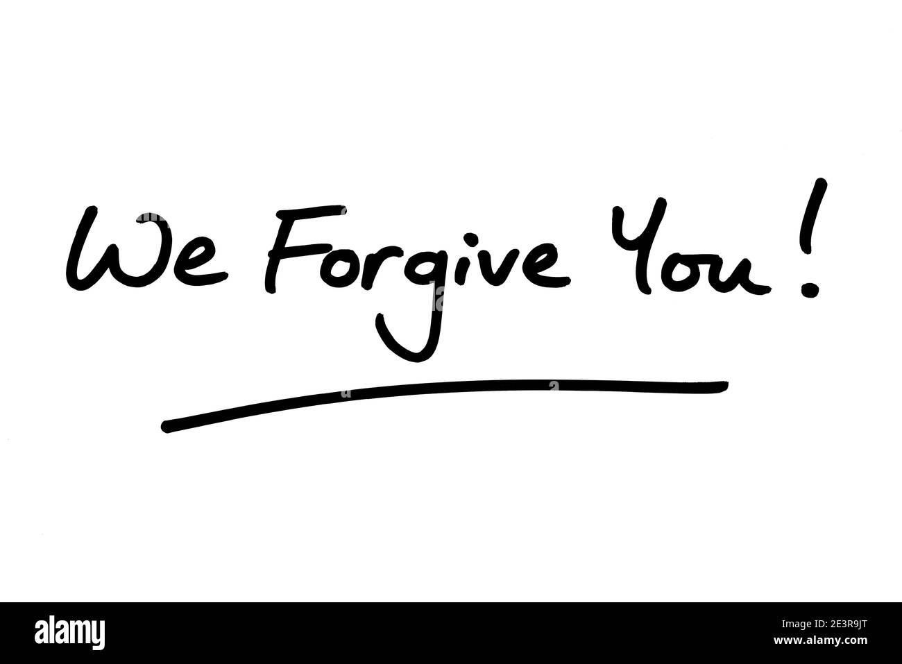 We Forgive You! handwritten on a white background Stock Photo - Alamy
