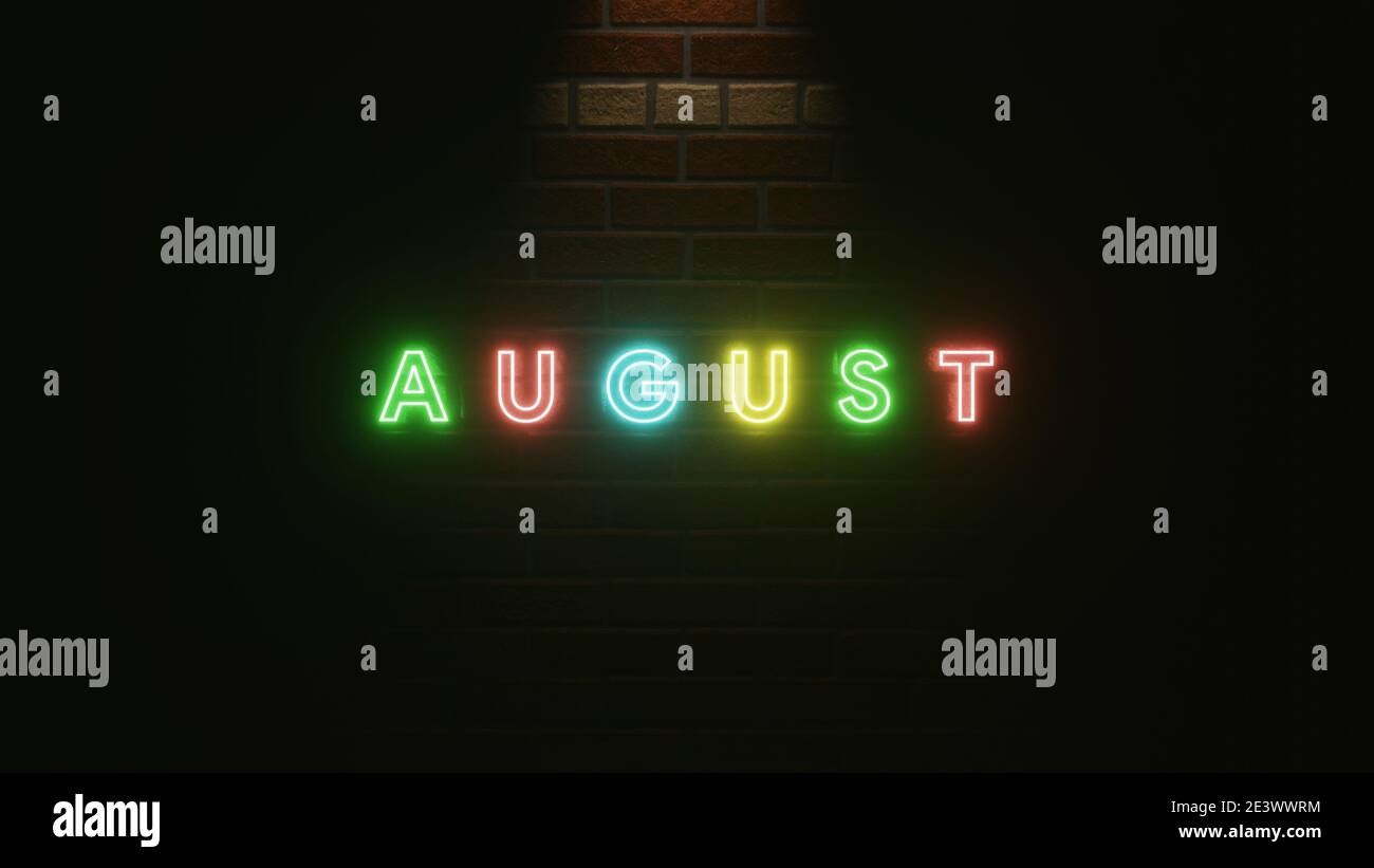 August text neon light colorful on brick wall texture . 3d illustration ...