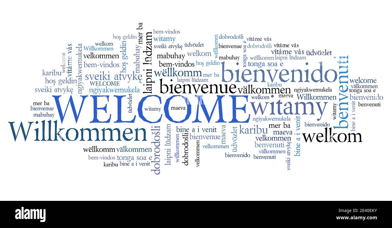 Welcome message sign. International welcome sign in multiple languages ...