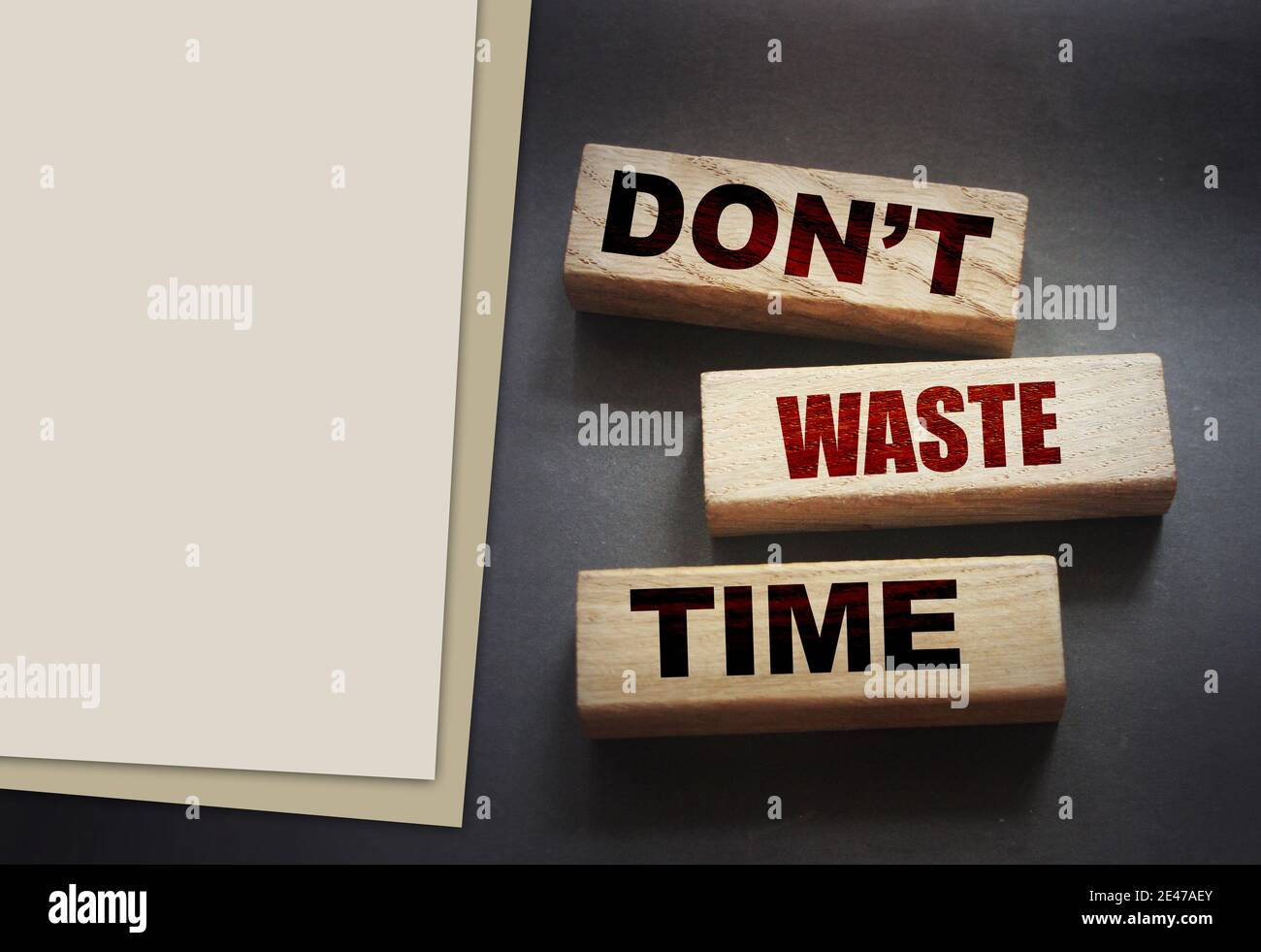 Stop wasting time sign hi-res stock photography and images - Alamy