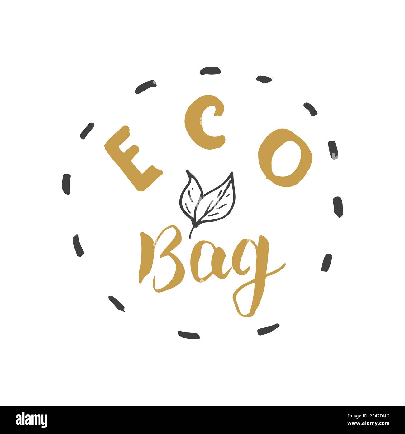 Eco bag Lettering label. Calligraphic Hand Drawn eco friendly sketch ...