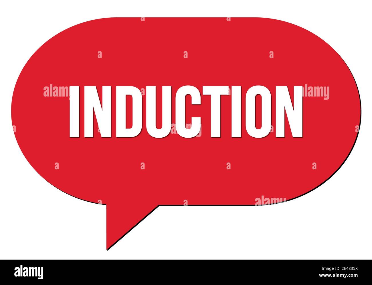 INDUCTION text written in a red speech bubble stamp Stock Photo - Alamy