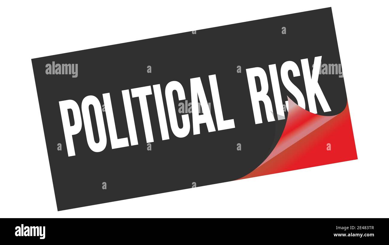 POLITICAL RISK text written on black red sticker stamp Stock Photo - Alamy