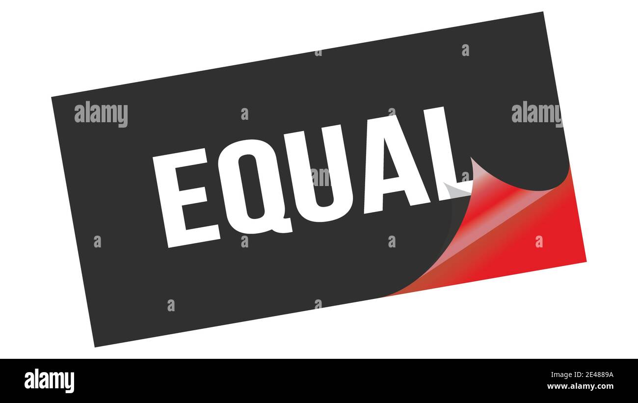 EQUAL text written on black red sticker stamp Stock Photo - Alamy