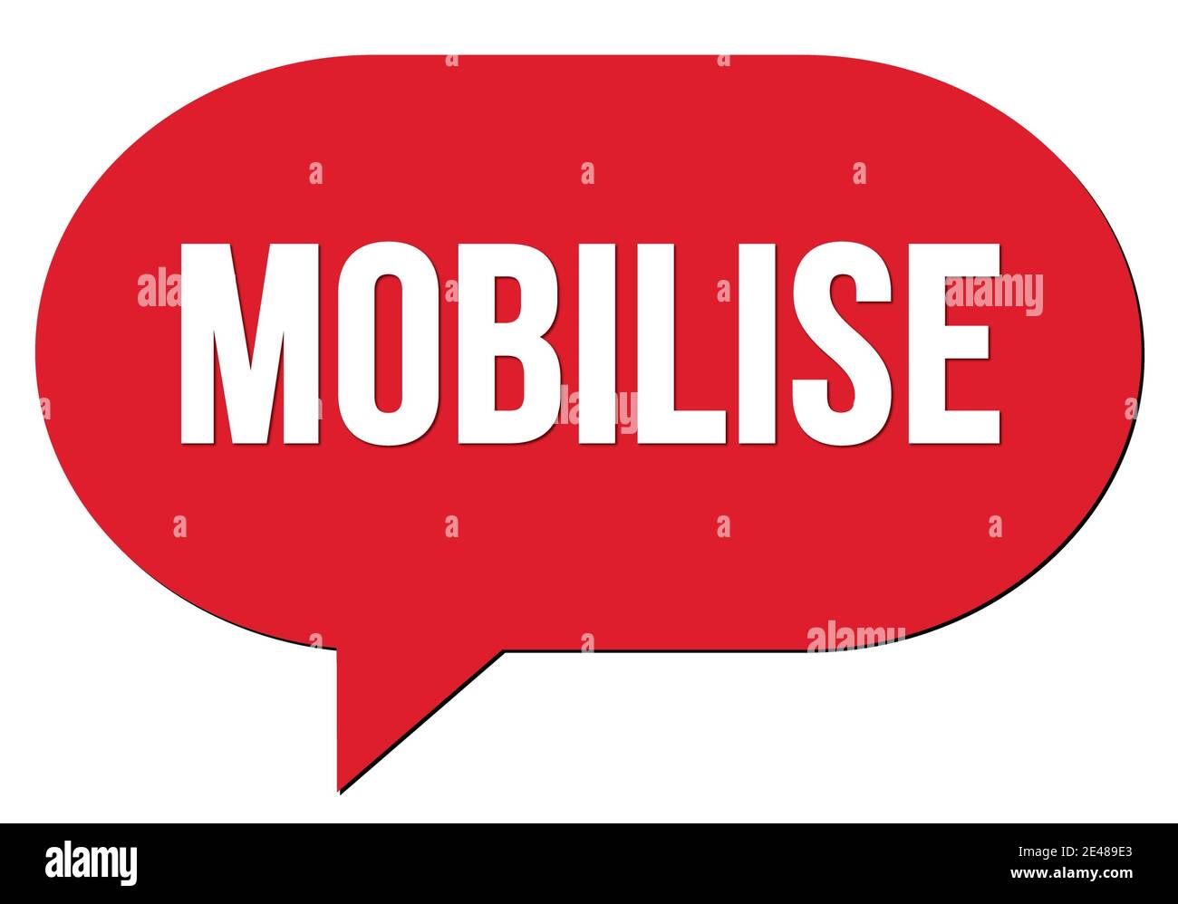 MOBILISE text written in a red speech bubble stamp Stock Photo - Alamy