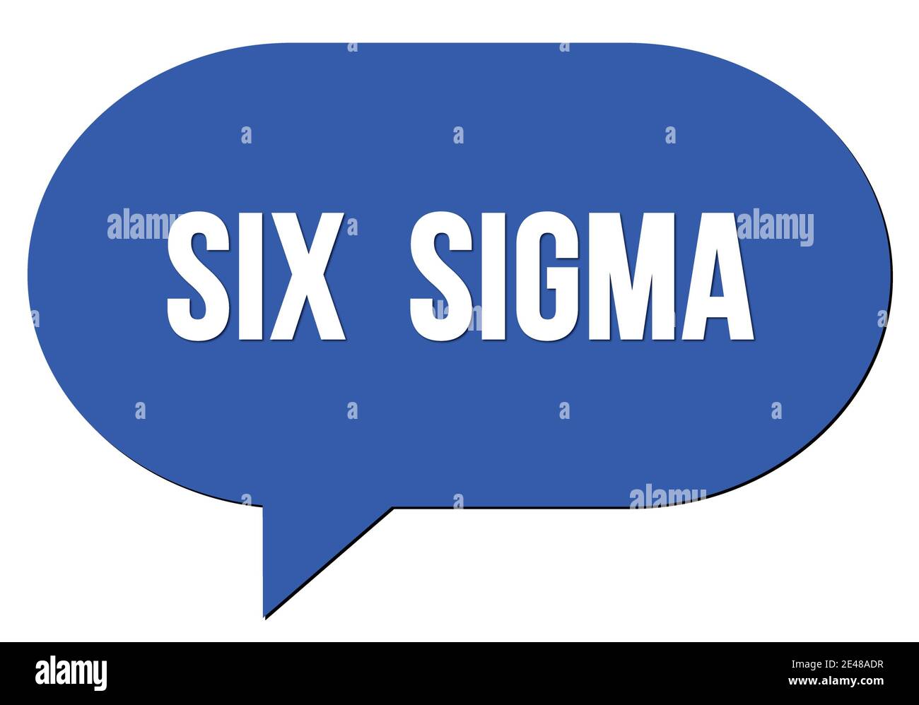 SIX SIGMA text written in a blue speech bubble stamp Stock Photo - Alamy