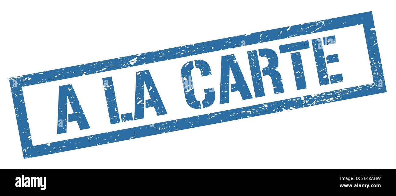 A LA CARTE blue grungy rectangle stamp sign Stock Photo - Alamy