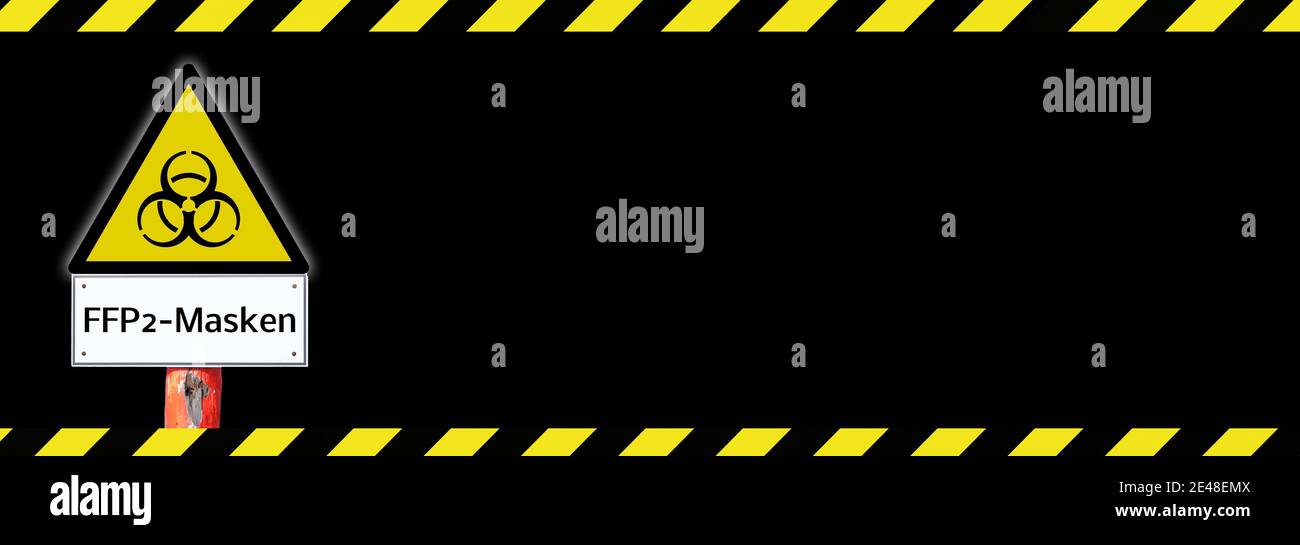 Banner warning sign "FFP2- Masks" on black background in german Stock ...