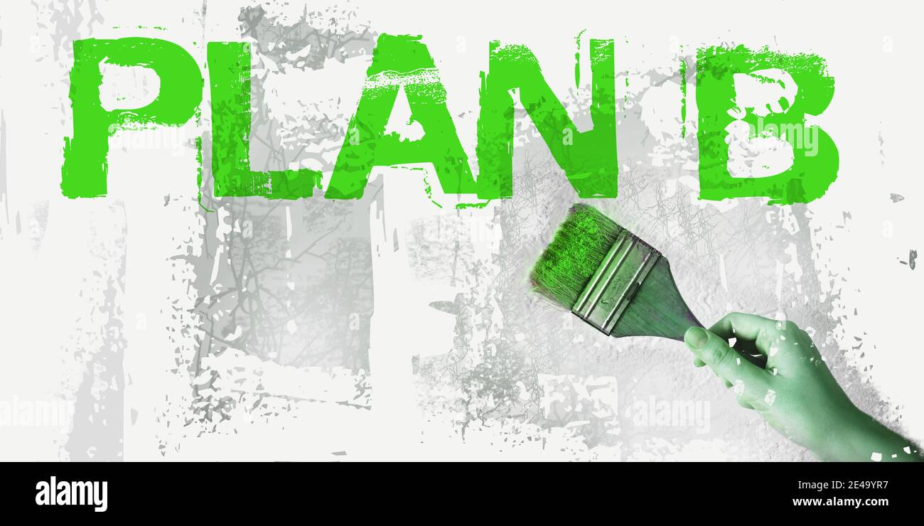 Plan B words in red and brush in hand on grundge white grey background ...