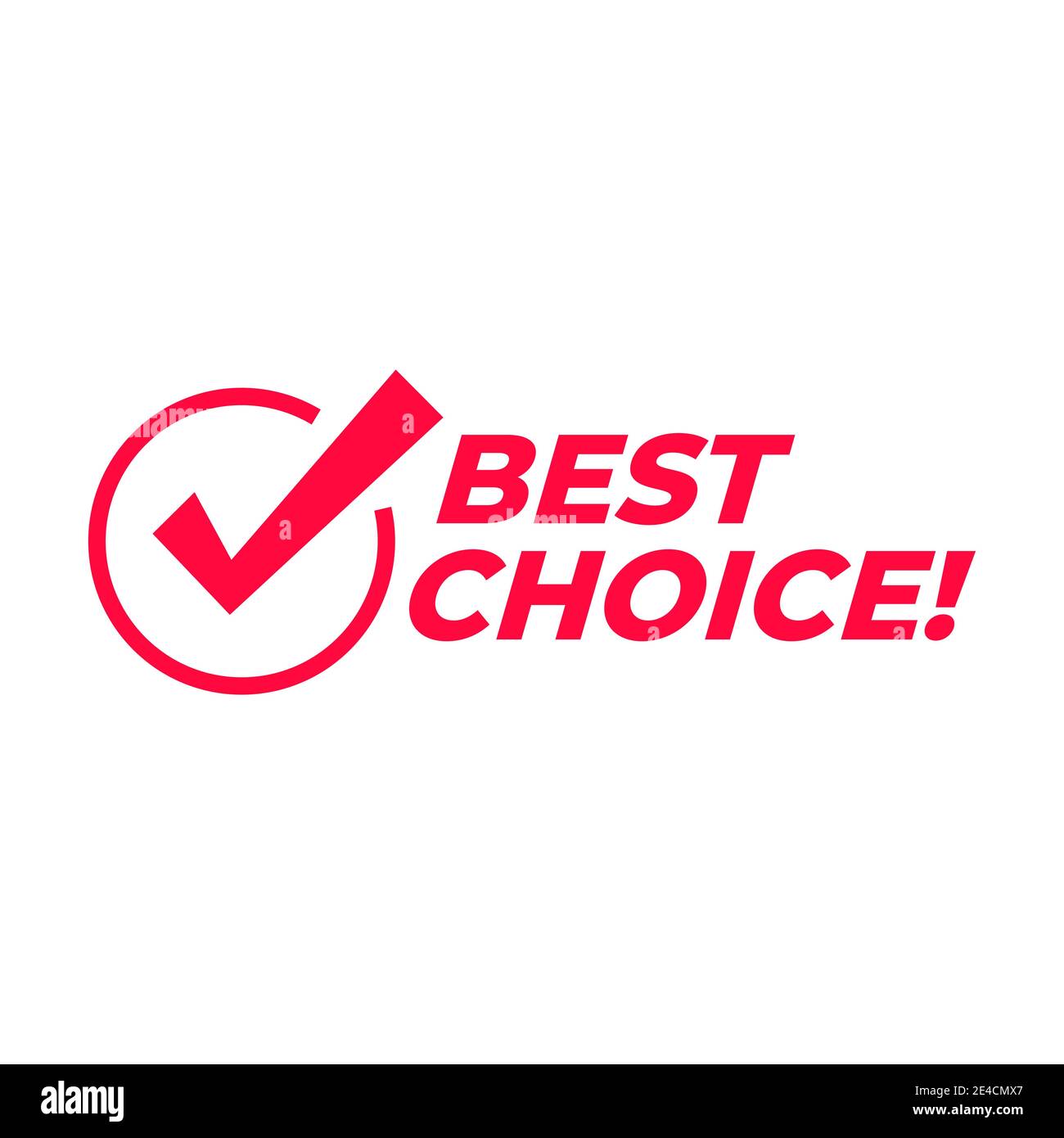 Best choice with check mark sign. Symbol or emblem for an advertising ...