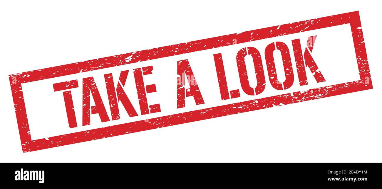 TAKE A LOOK red grungy rectangle stamp sign Stock Photo - Alamy