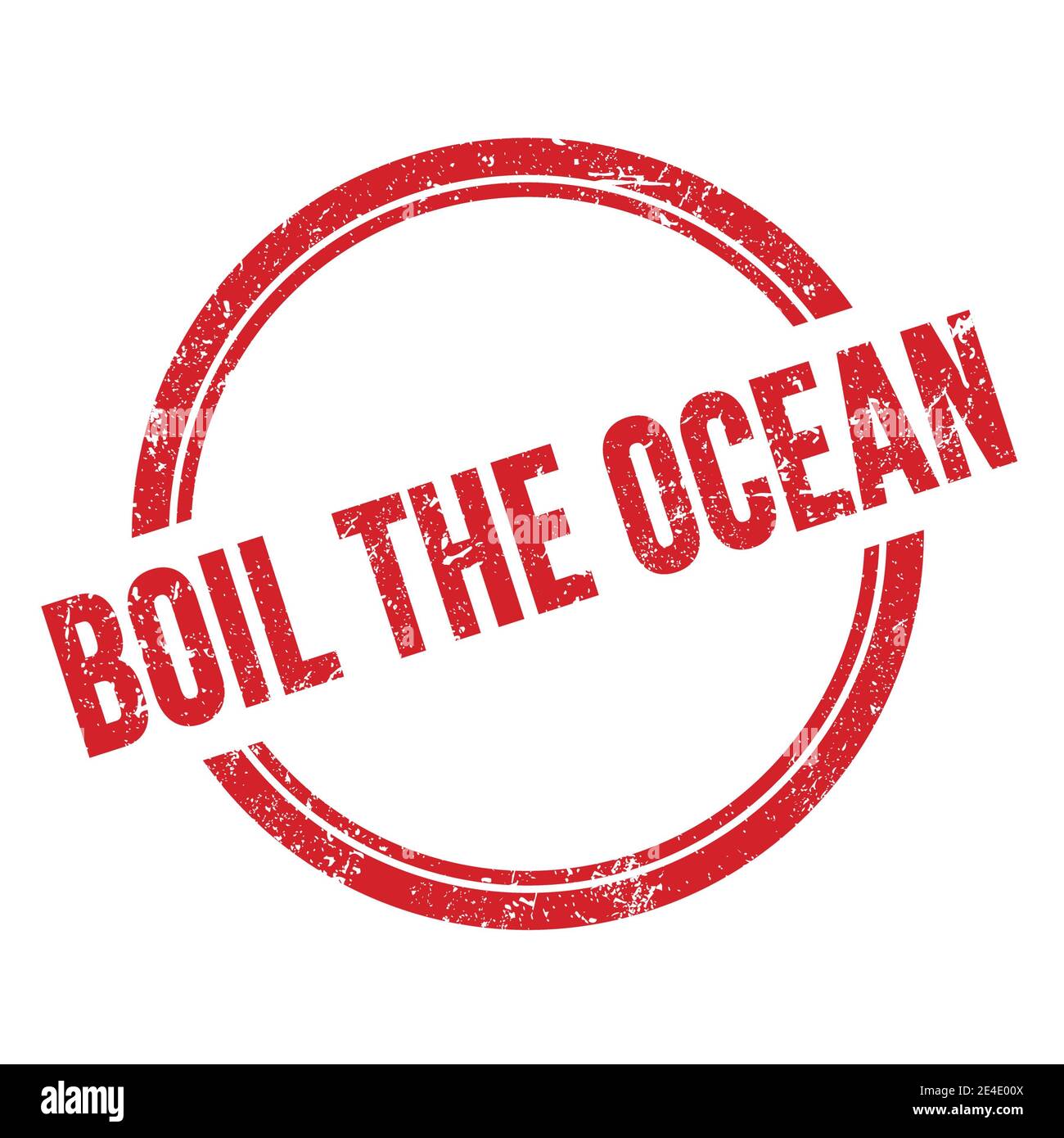 Boil the ocean stamp Cut Out Stock Images & Pictures - Alamy