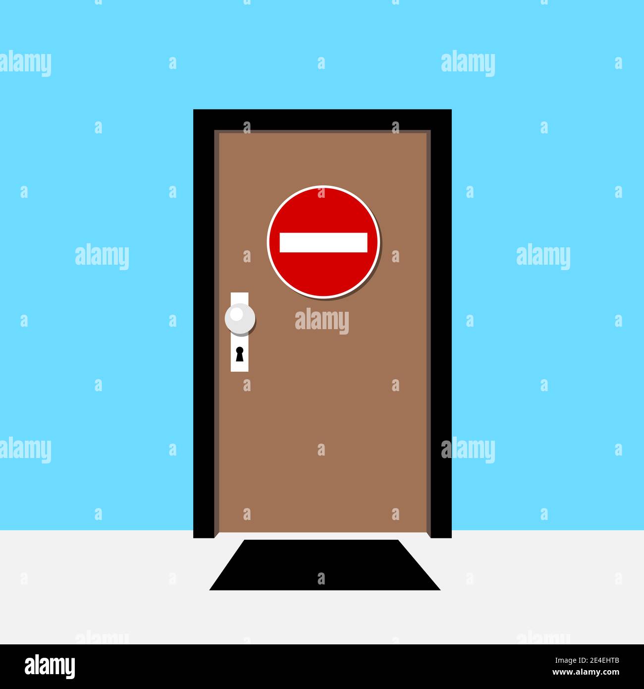 Do Not Enter traffic sign on door. Entrance into doorway is banned ...