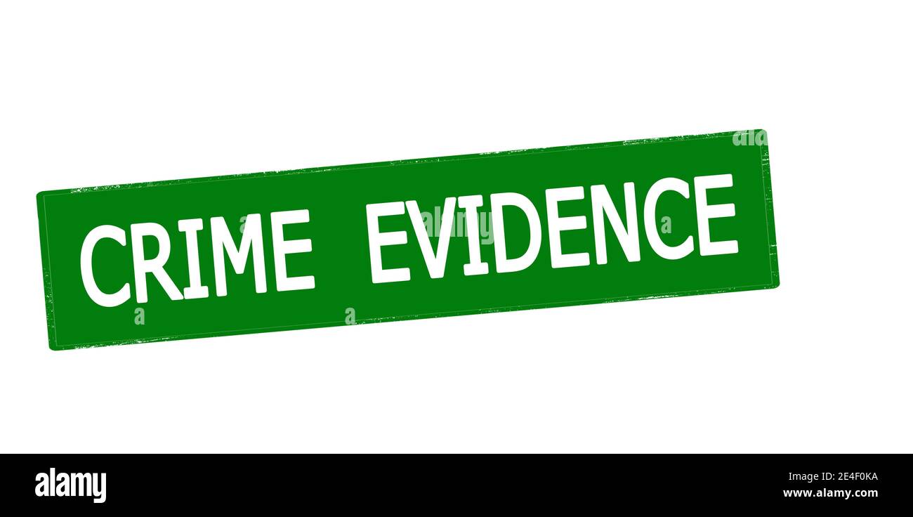 Rubber stamp with text crime evidence inside, vector illustration Stock ...