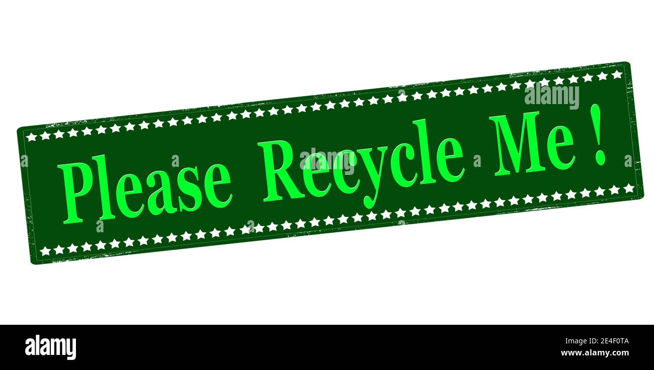 Rubber stamp with text please recycle me inside, vector illustration ...