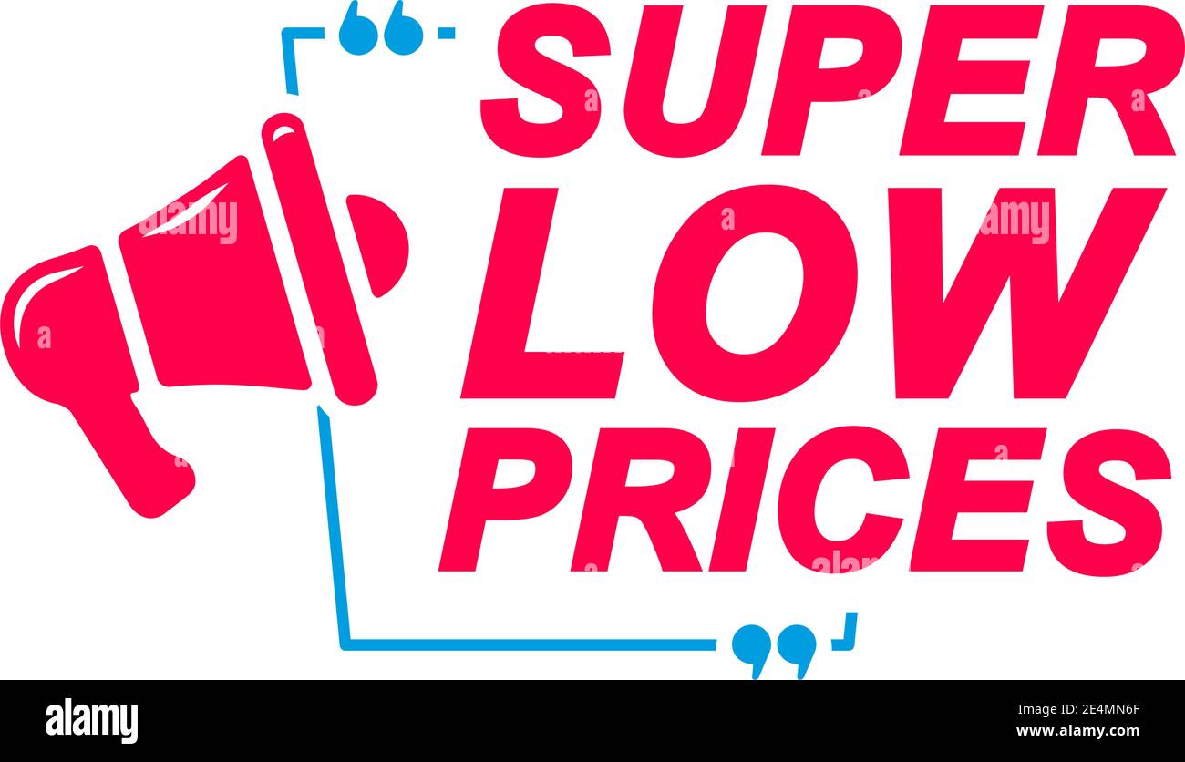 Super Low Prices labels. Speech bubbles with megaphone icon ...