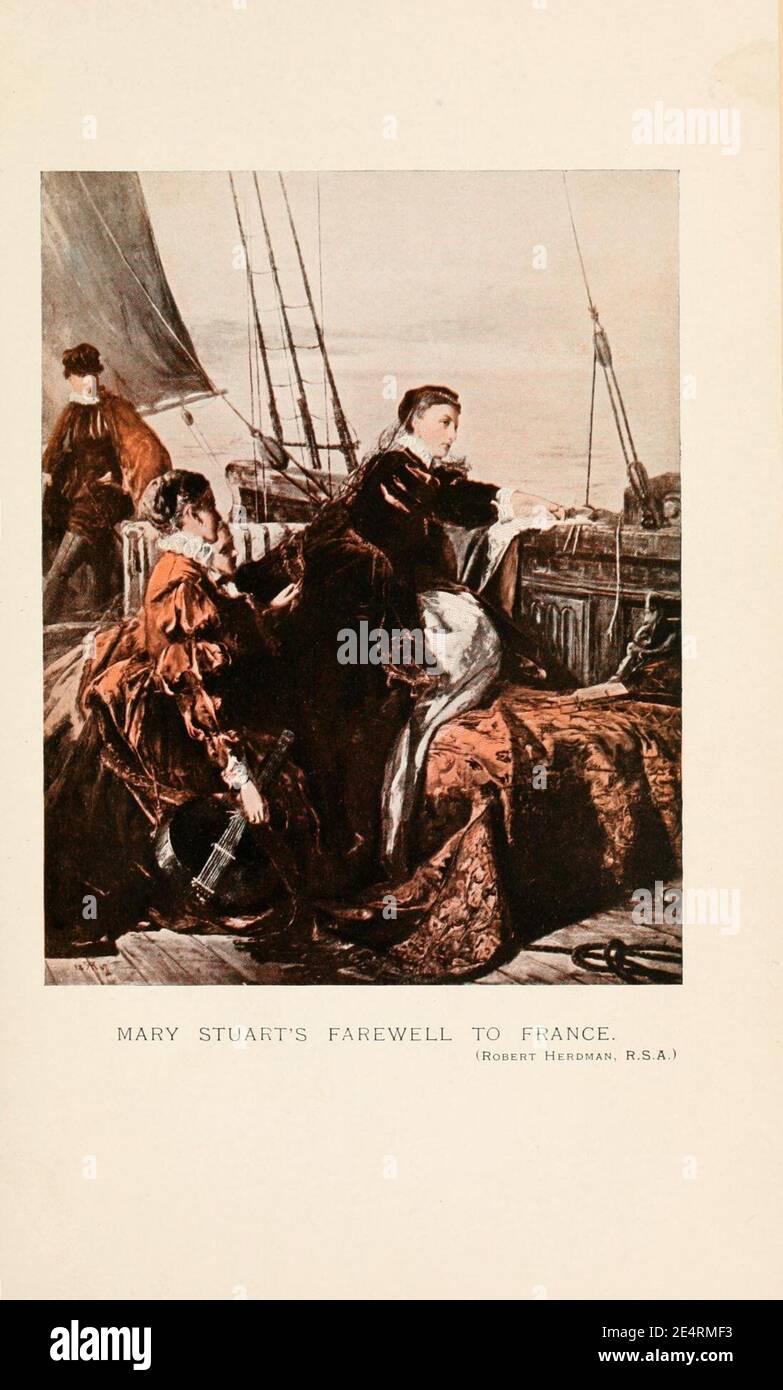 Mary Stuart farewell to France Stock Photo - Alamy
