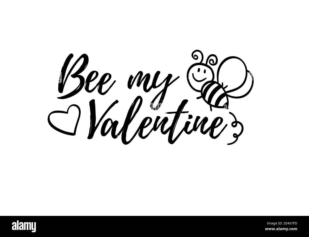 Bee my valentine phrase with doodle bee on white background. Lettering ...