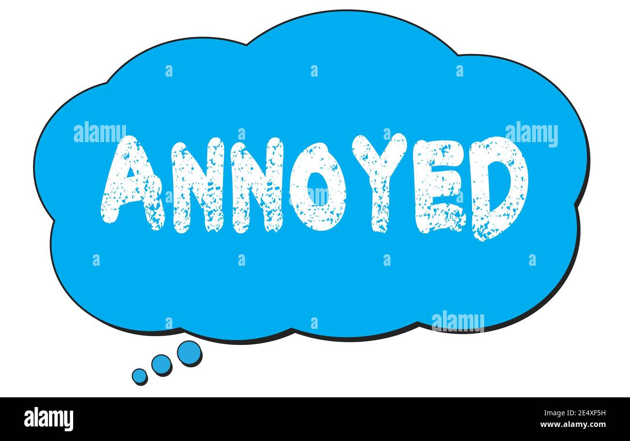 Annoyed Stamp High Resolution Stock Photography and Images - Alamy
