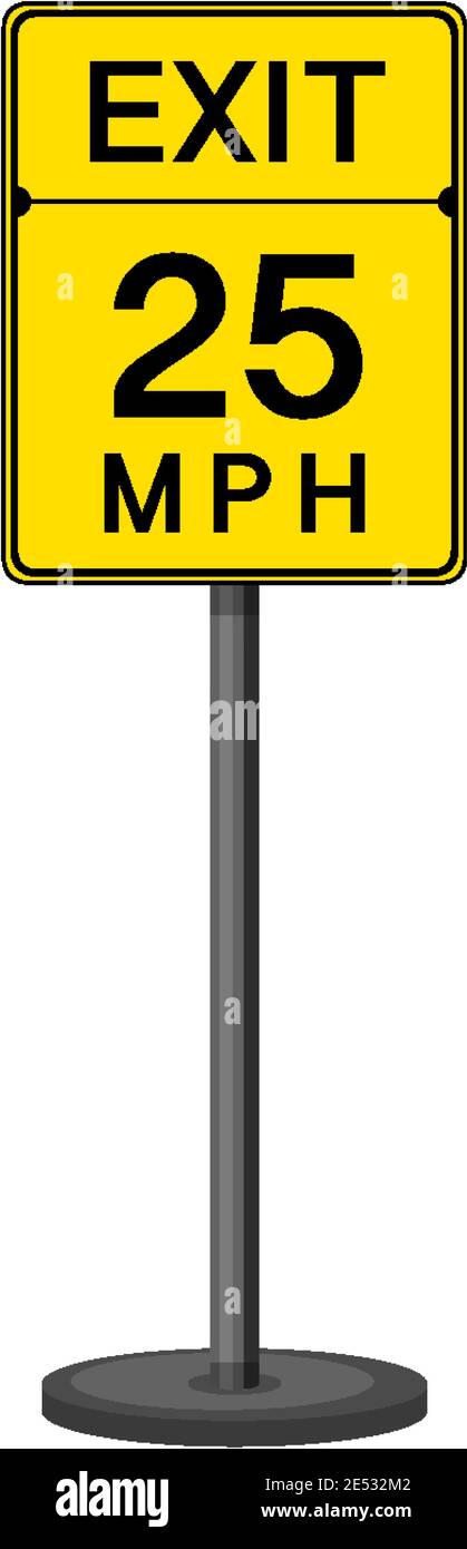 Exit 25 MPH sign isolated on white background illustration Stock Vector ...