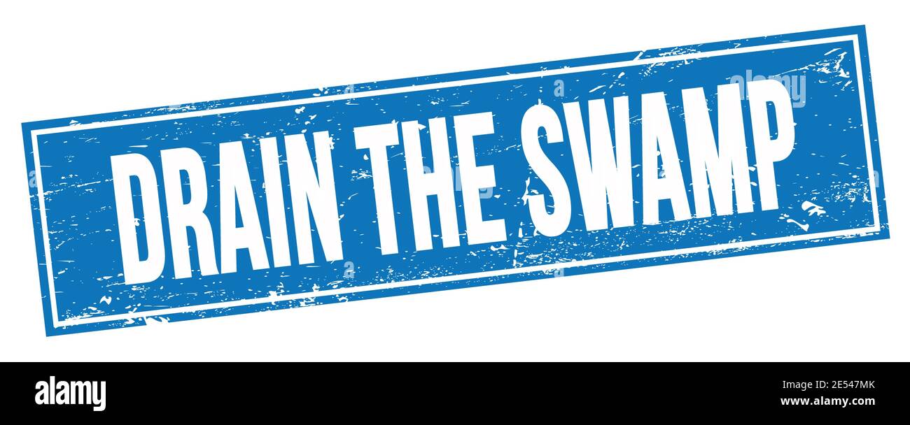 Drain the swamp sign hi-res stock photography and images - Alamy