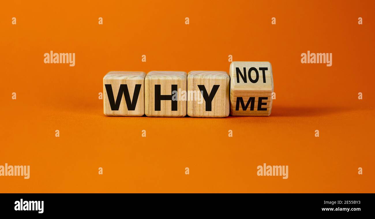 Why not me symbol. Turned a cube and changed words why me to why not ...