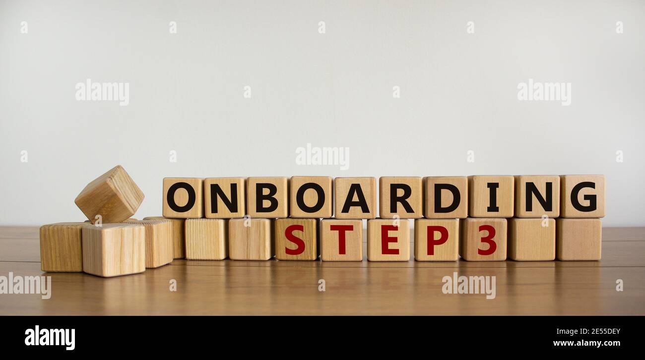 Time to step 3 onboarding. Words 'Onboarding step 3' written on wooden ...