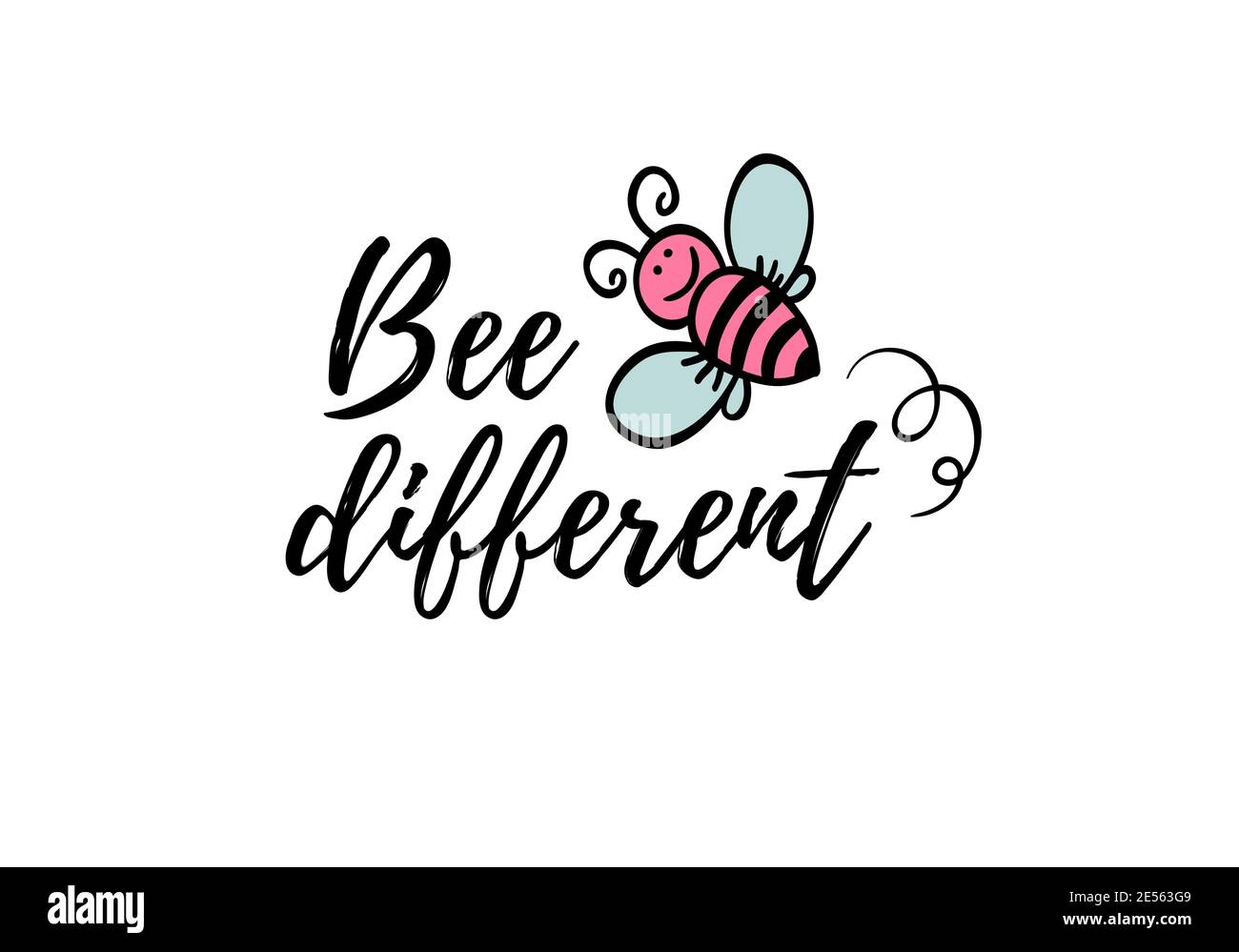 Bee different phrase with doodle bee on white background. Lettering ...