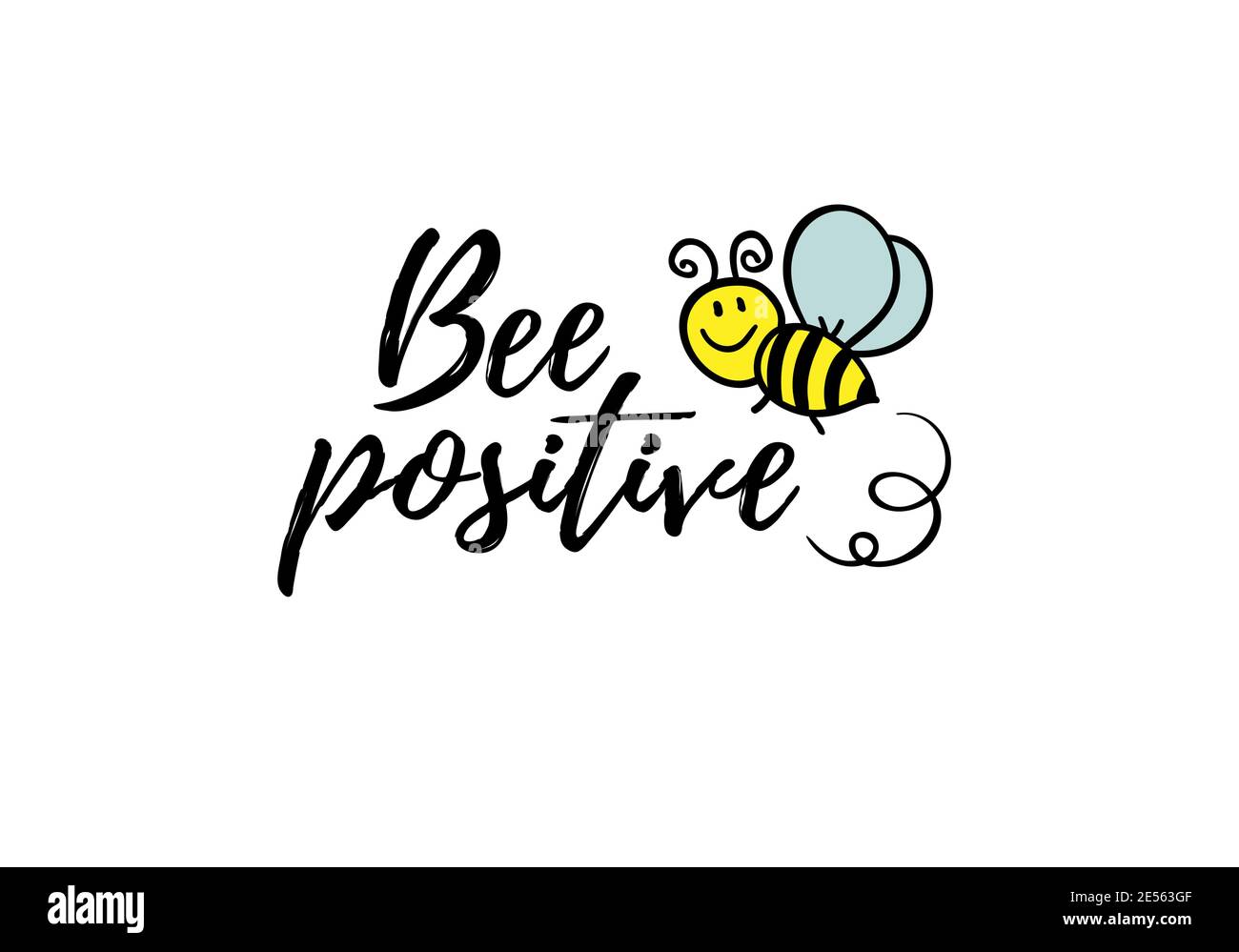 Bee positive phrase with doodle bee on white background. Lettering ...