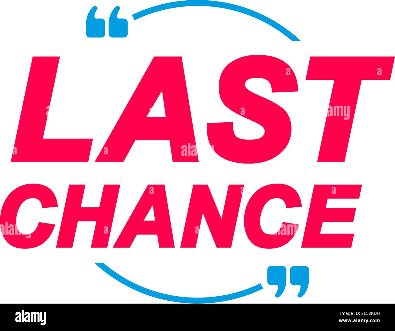 Last Chance Sign