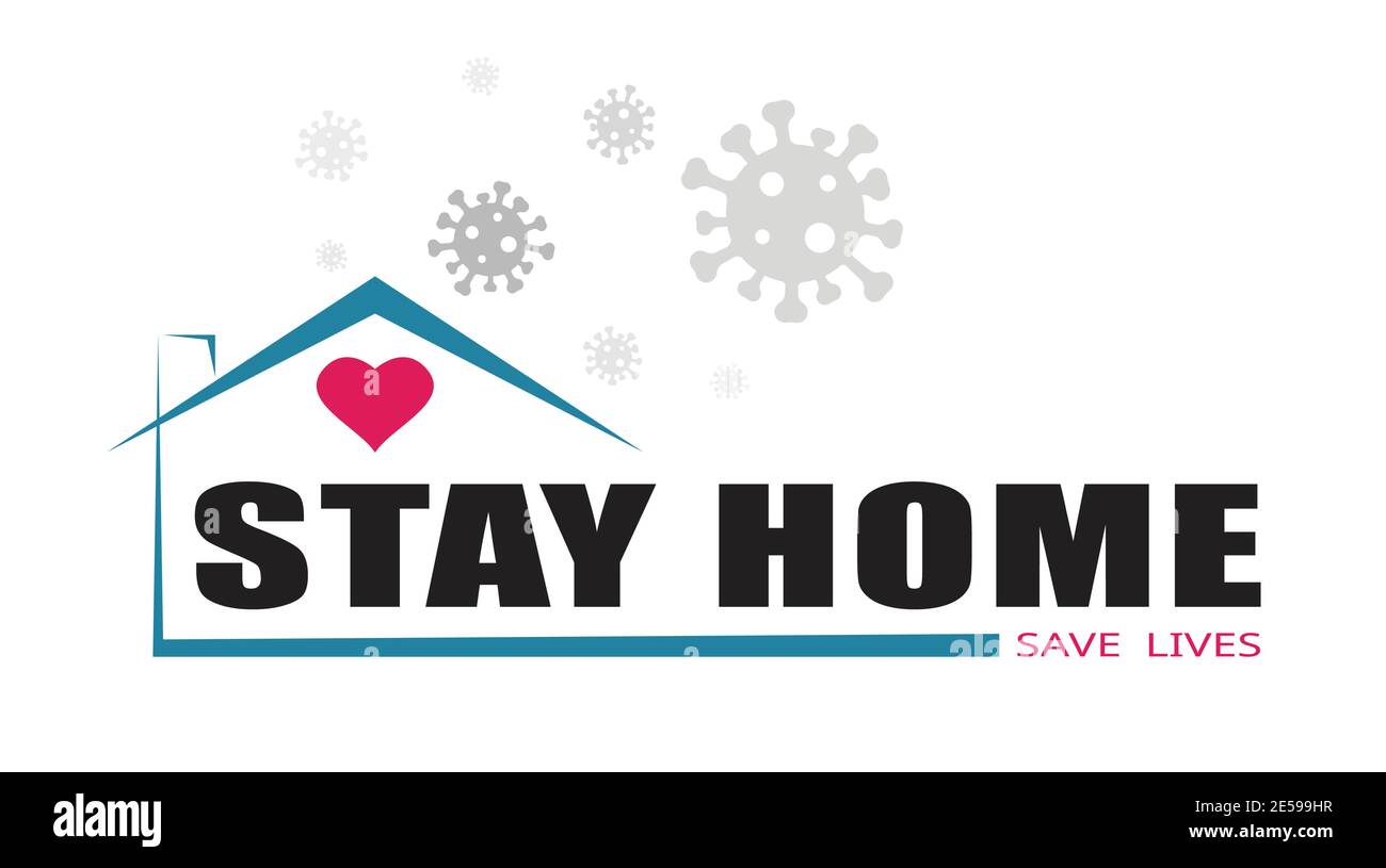 Stay at home coronavirus defensive campaign or measure. Stay home stay ...