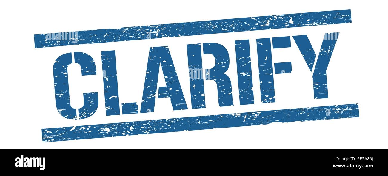 Clarify text hi-res stock photography and images - Alamy