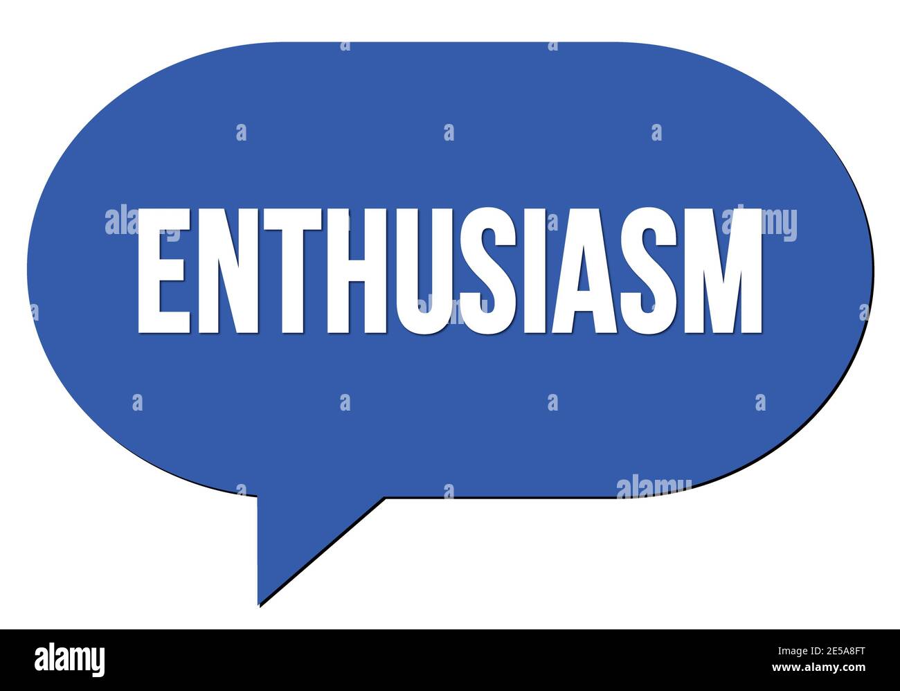 ENTHUSIASM text written in a blue speech bubble stamp Stock Photo - Alamy
