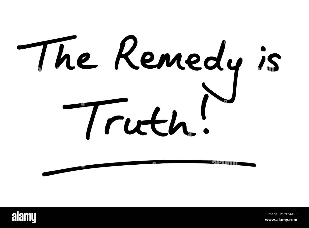 Remedy is the truth hi-res stock photography and images - Alamy