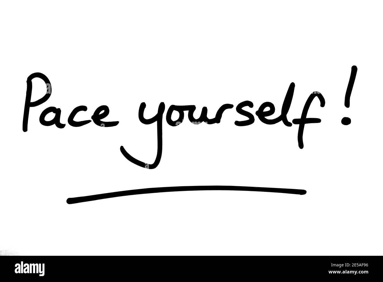 Pace yourself! handwritten on a white background Stock Photo - Alamy