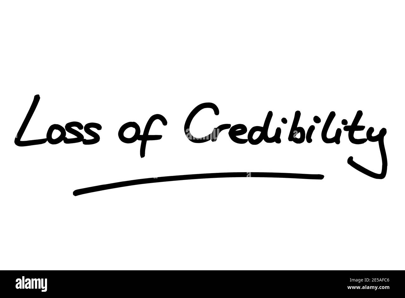 Loss of Credibility, handwritten on a white background Stock Photo - Alamy