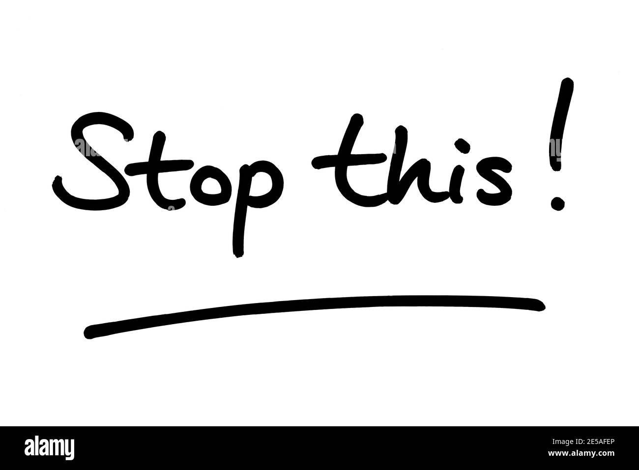 Stop this! handwritten on a white background Stock Photo - Alamy