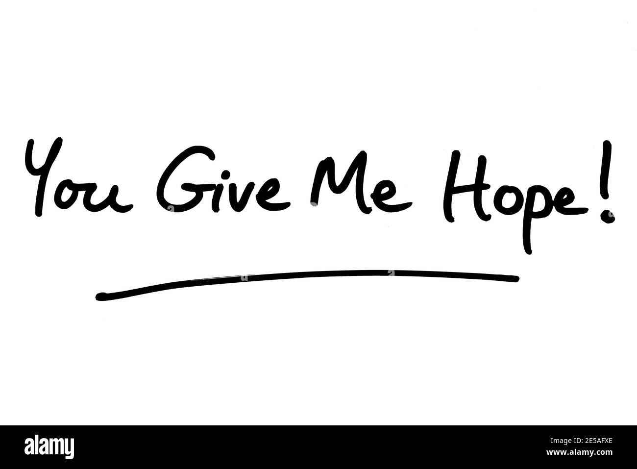 You give me hope hi-res stock photography and images - Alamy