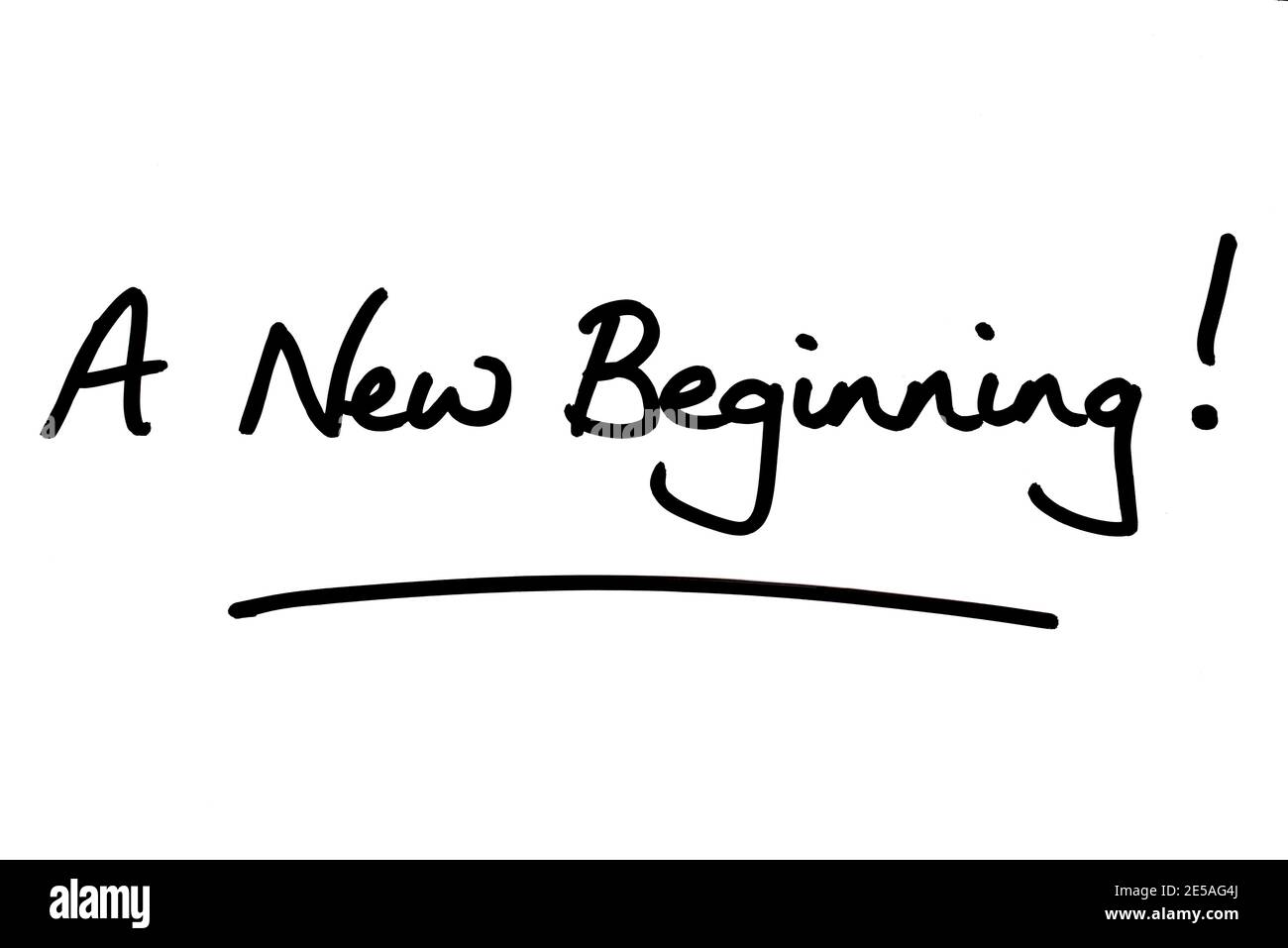 A New Beginning! handwritten on a white background Stock Photo - Alamy