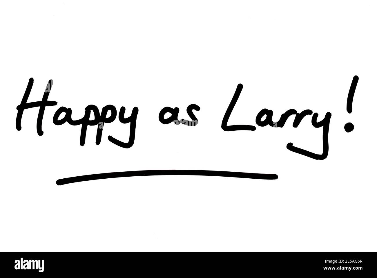 Happy as Larry! handwritten on a white background Stock Photo - Alamy