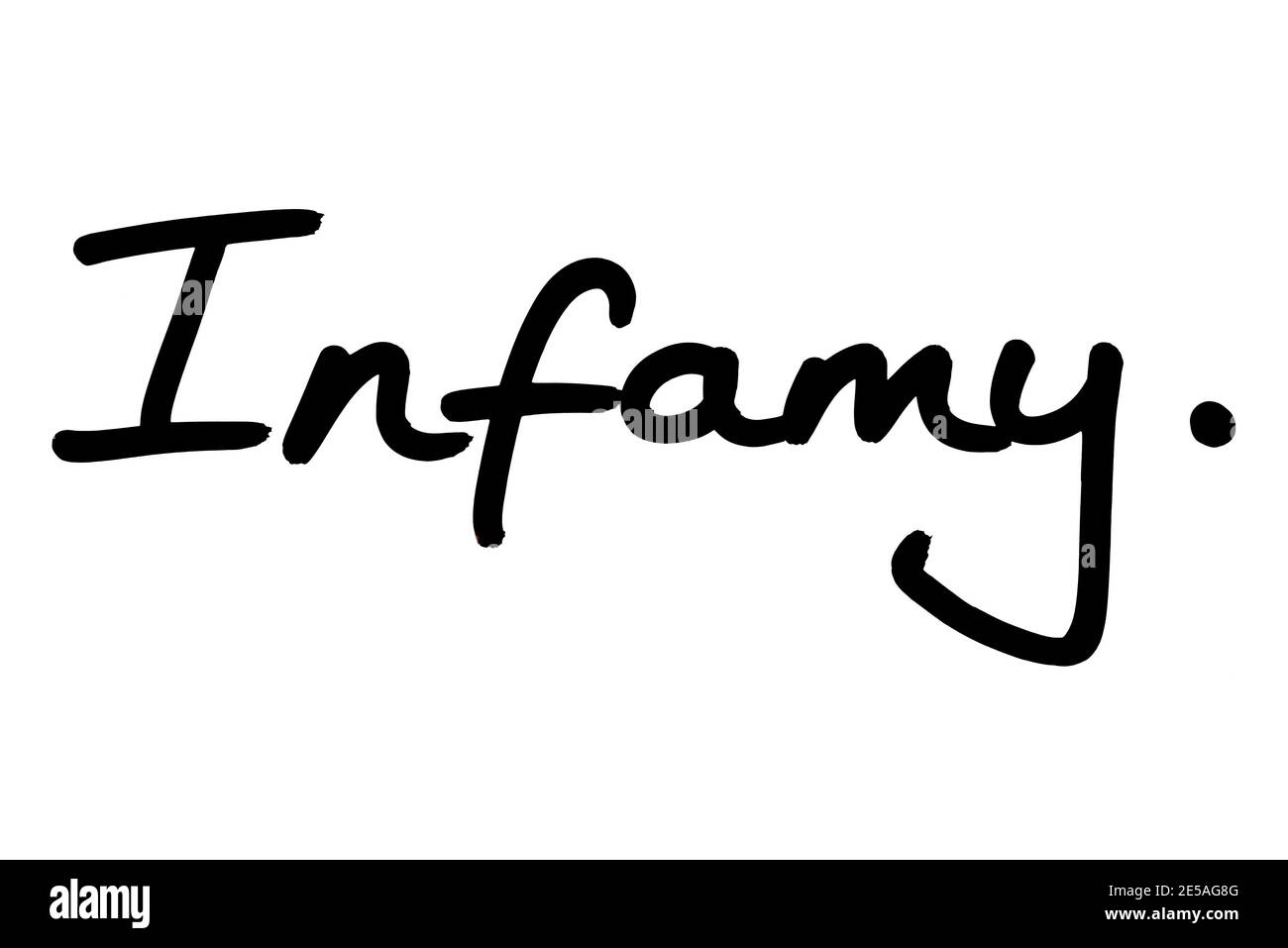 The word Infamy, handwritten on a white background Stock Photo - Alamy