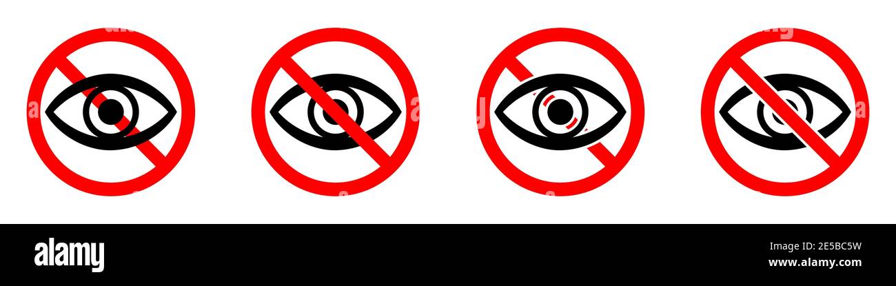 Forbidden look sign. No vision sign. Prohibited look icon. Dont look ...