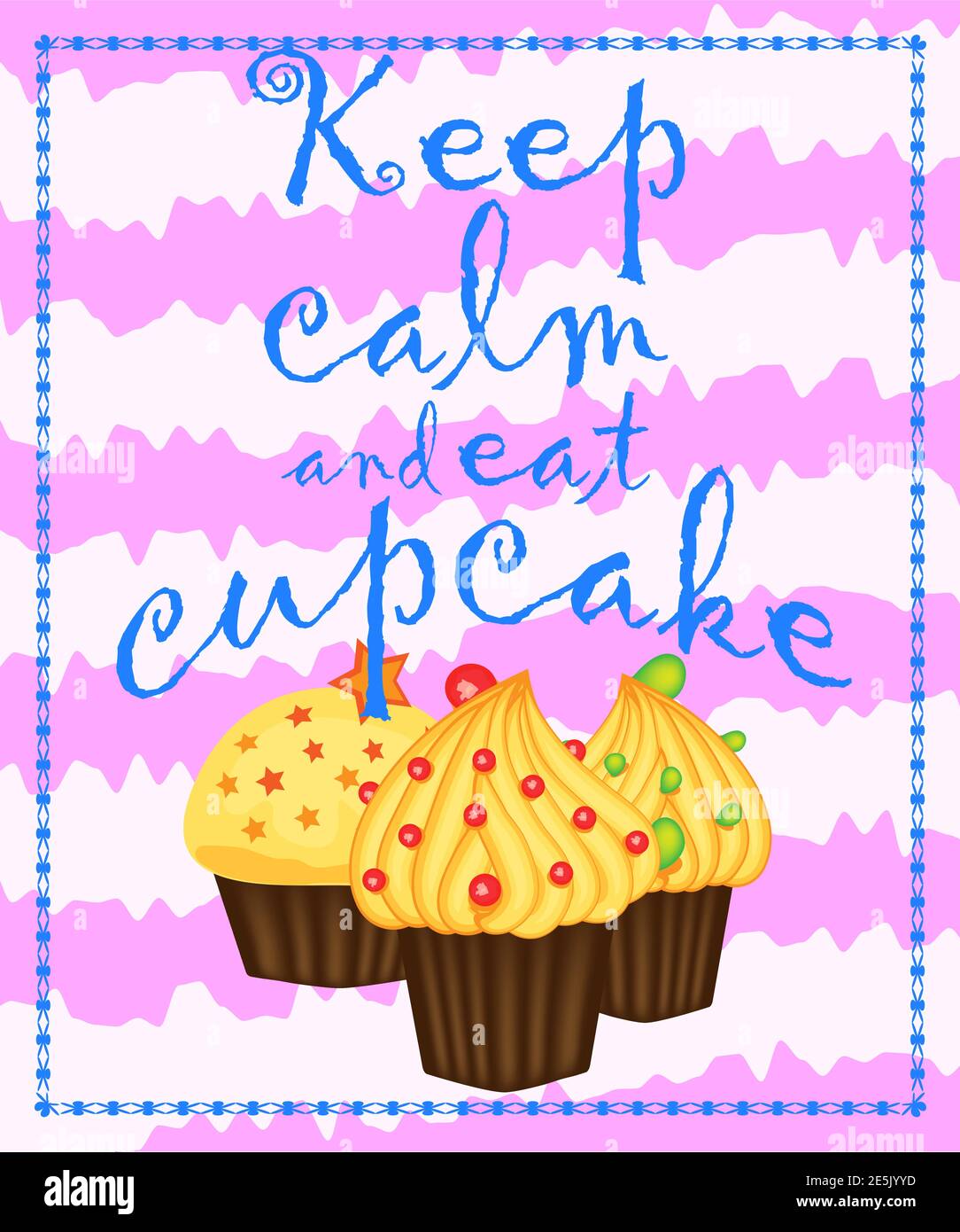 Keep calm and eat cupcakes lettering. Cupcake poster Stock Vector Image ...