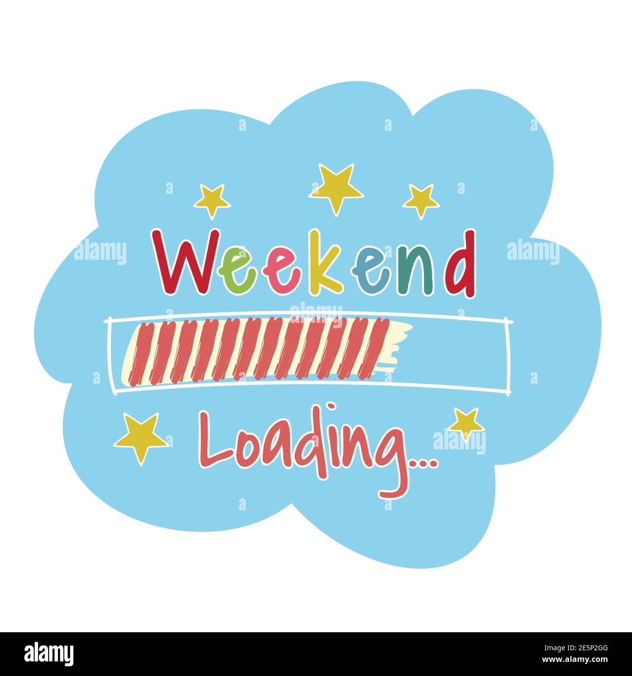 Cartoon Weekend loading progress bar isolated on a white background ...