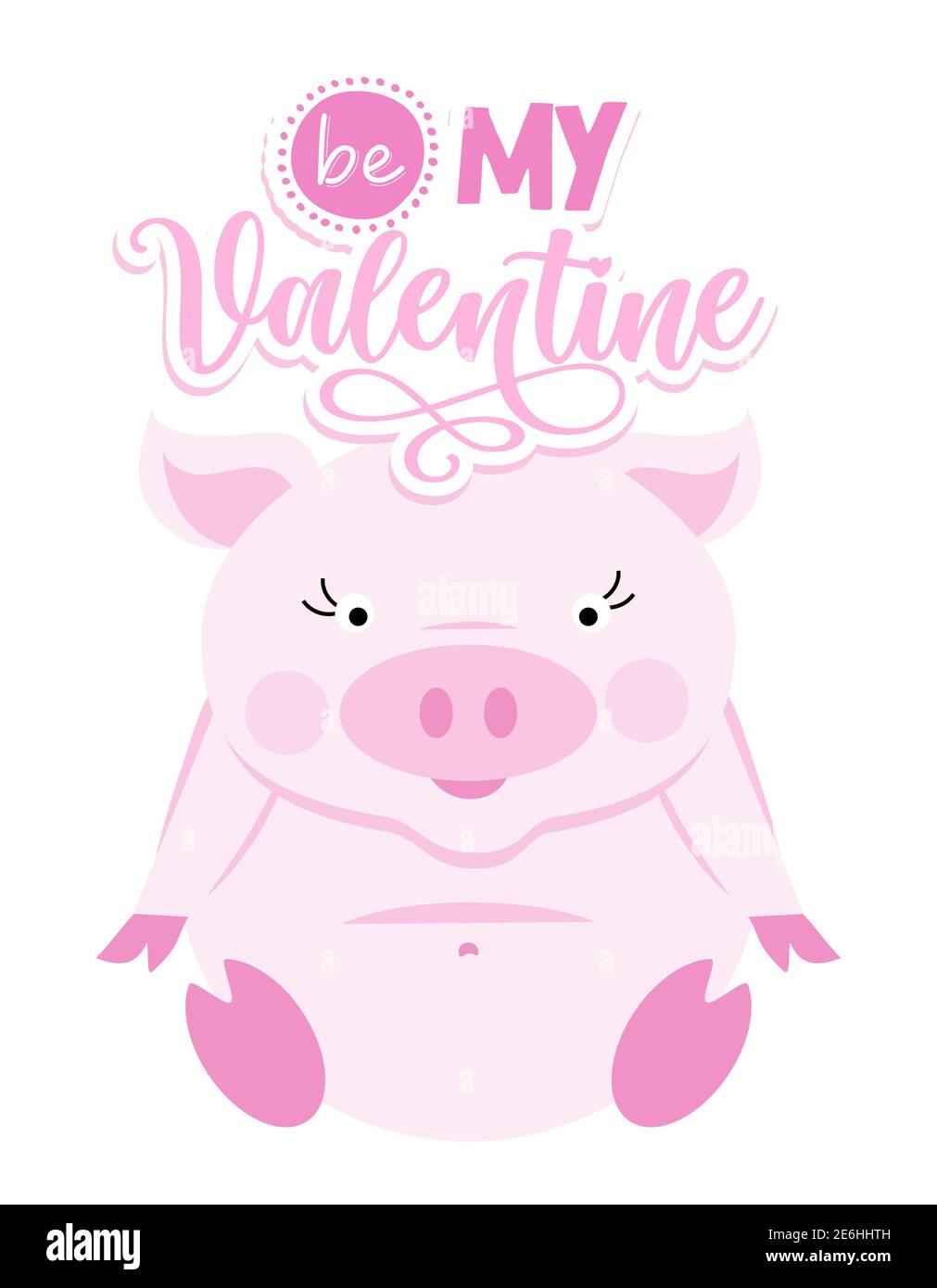 Be my Valentine - Cute rose pink pig. Funny doodle piglet. Hand drawn ...