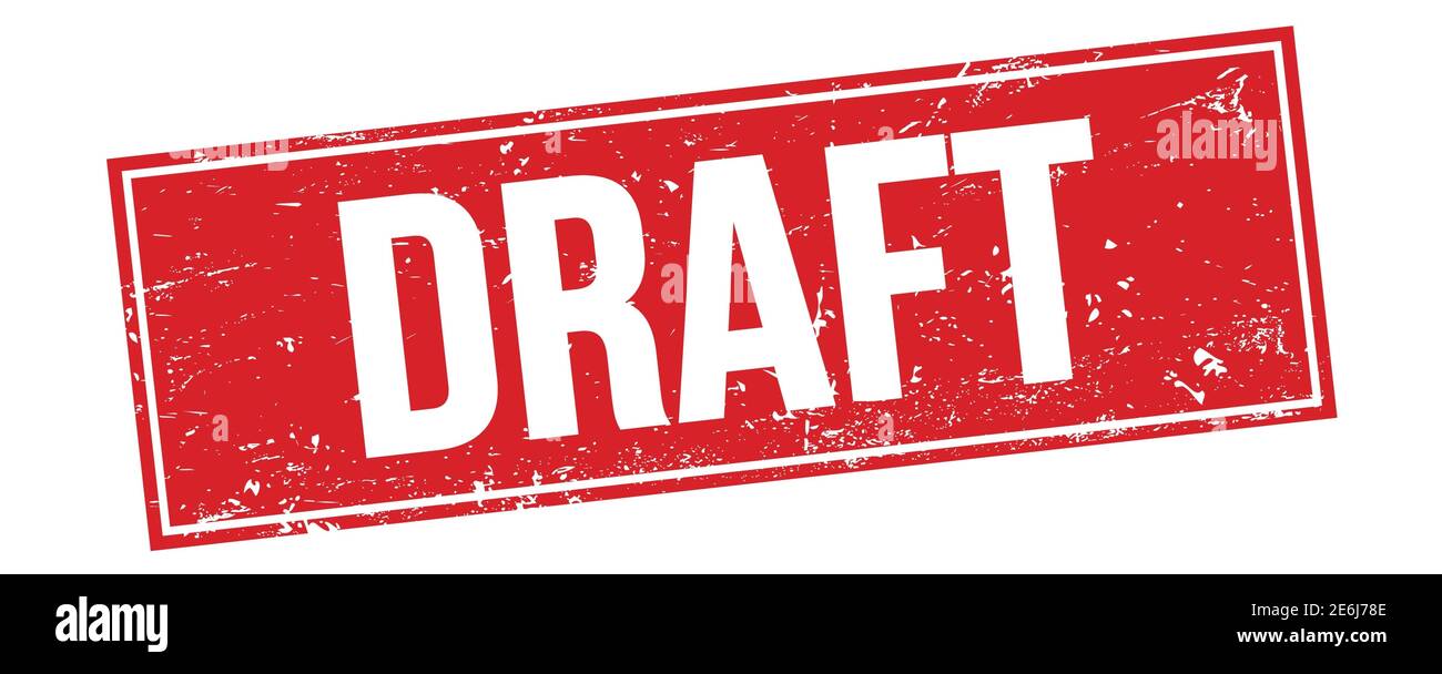 DRAFT text on red grungy rectangle stamp sign Stock Photo - Alamy
