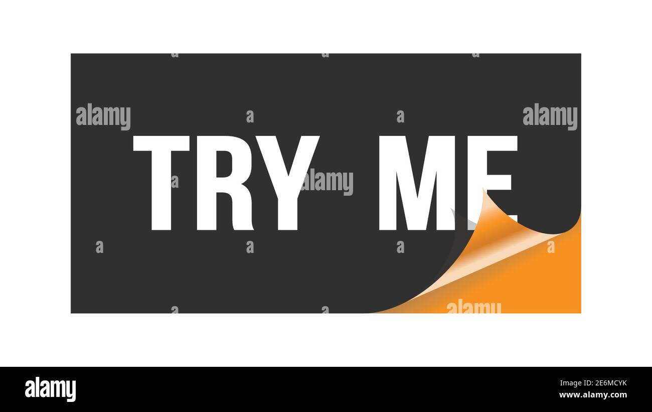 TRY ME text written on black orange sticker stamp Stock Photo - Alamy