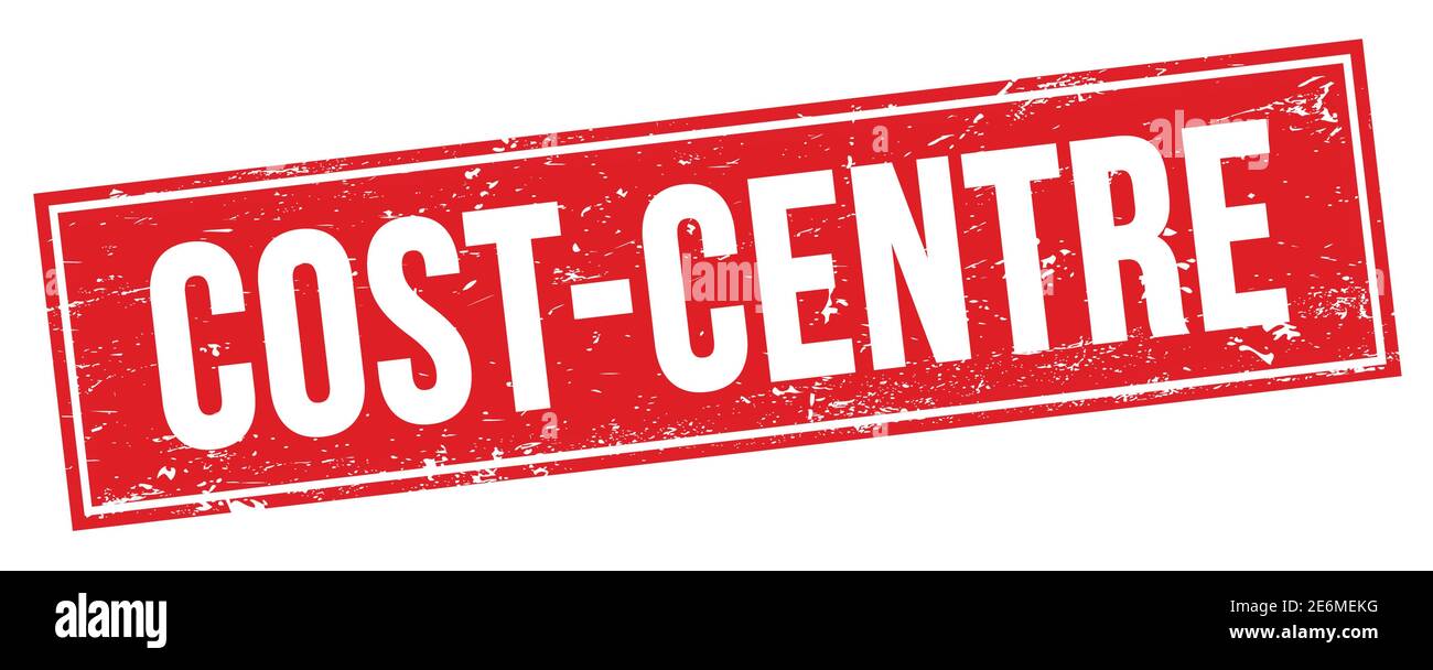 COST-CENTRE text on red grungy rectangle stamp sign Stock Photo - Alamy