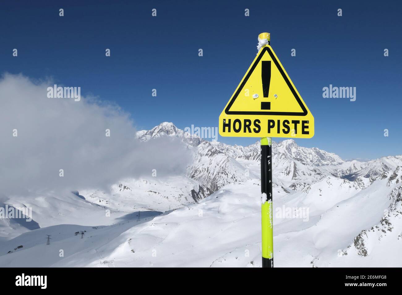 Warning sign 'Hors piste' means Off piste in La Rosiere ski resort ...